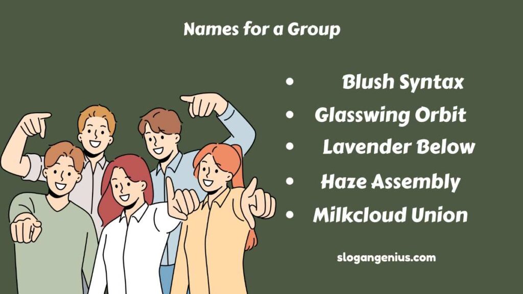 Names for a Group (Trendy and Fresh)