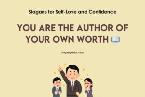 300+ Slogans for Self-Love and Confidence