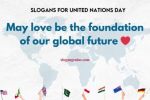 300+ Slogans for United Nations Day (Inspire Global Unity)