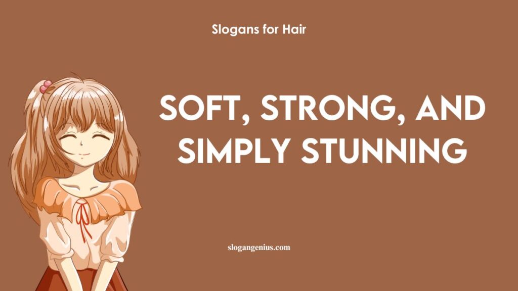 Slogans for Hair (Get Noticed)