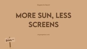 Slogans for Beach (Fun & Sun)