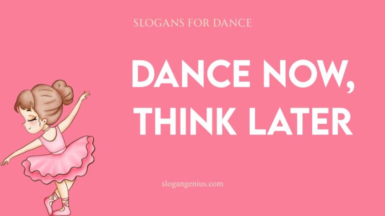 Slogans for Dance (Inspire Every Move)