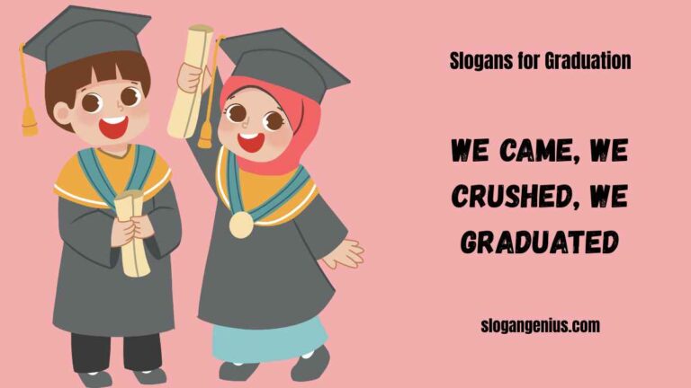 Slogans for Graduation (Unique Flair)