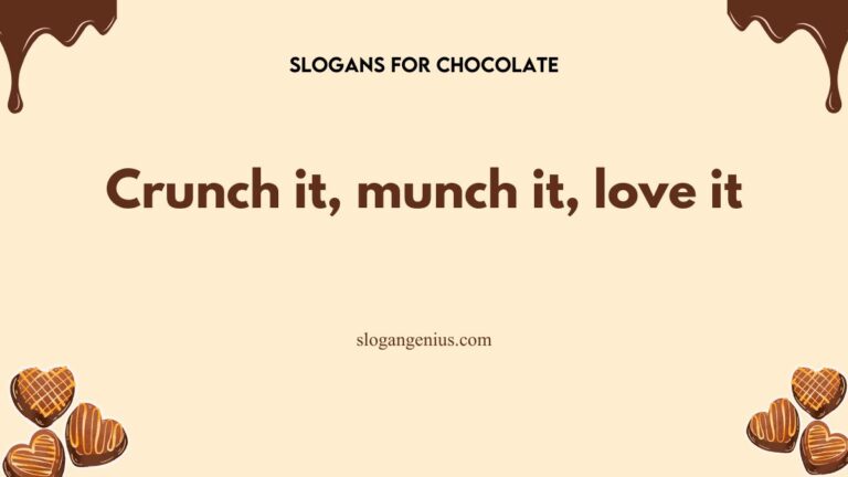 Slogans for Chocolate (Love Every Bite)