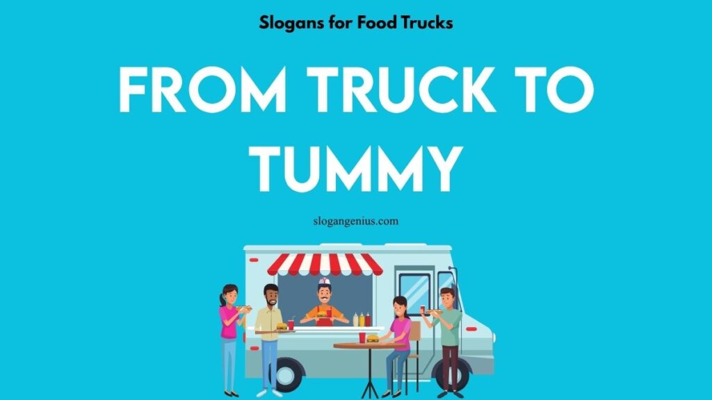 Slogans for Food Trucks (Boost Customer Cravings)