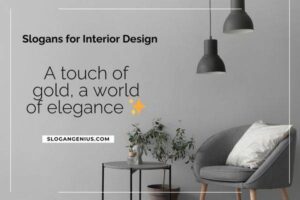 Slogans for Interior Design (Stand Out From Competitors)