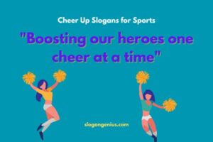 400+ Slogans for Cheerleader (Audience Engagement)
