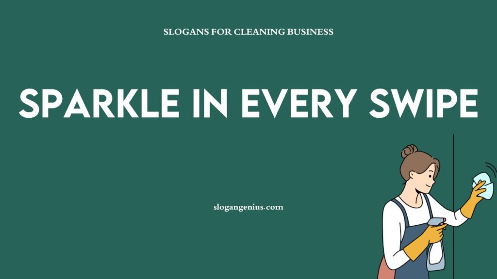 Slogans for Cleaning Business (Stand Out Fast)
