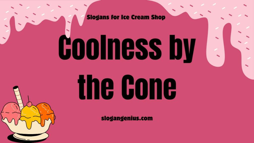 Slogans for Ice Cream Shop (Build Brand Cravings)
