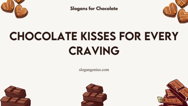 Slogans for Chocolate (Love Every Bite)