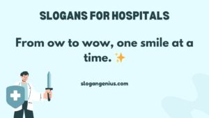 Slogans for Hospitals (Inspiring Care)