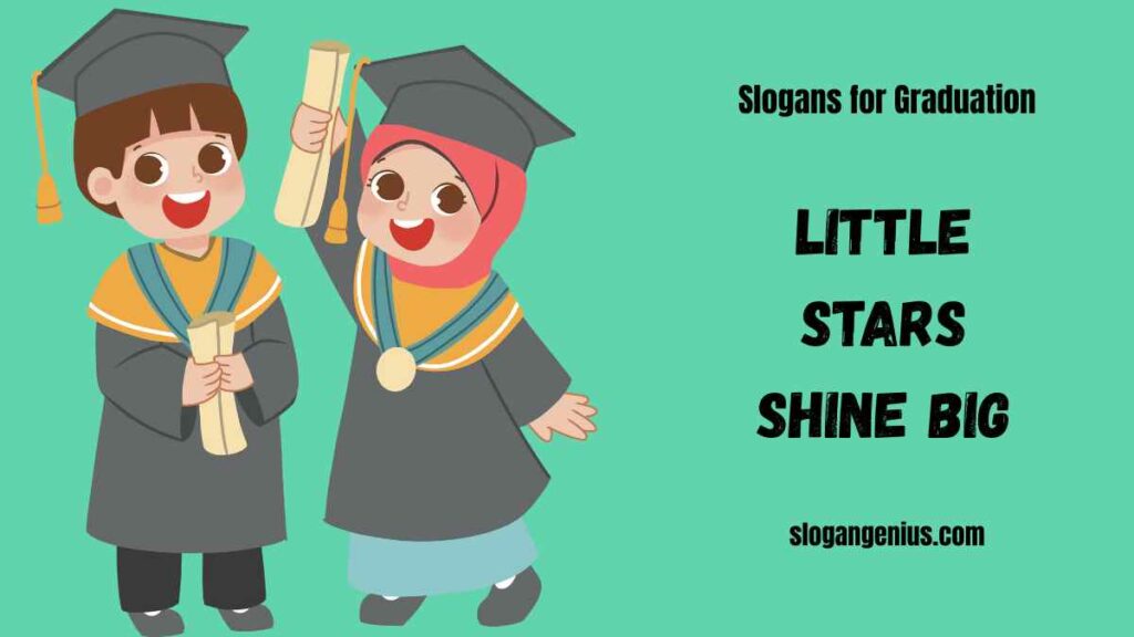 Slogans for Graduation (Unique Flair)