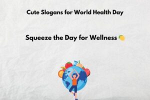 350+ Slogans for World Health Day (Unite for Health Equity)
