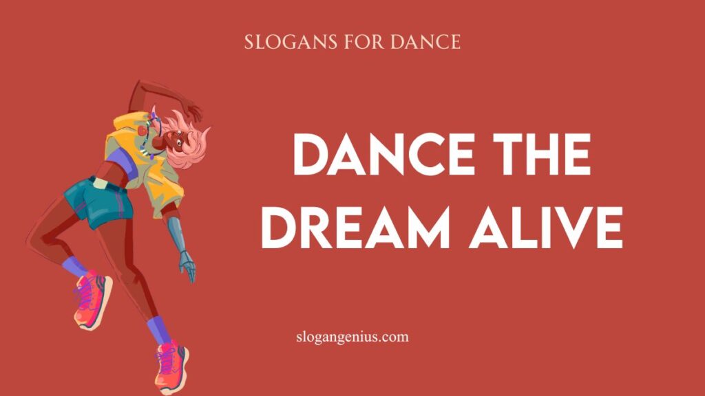 Slogans for Dance (Inspire Every Move)
