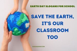 200+ Slogans for Earth Day (April 22)
