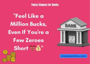 350+ Slogans for Banks (Elevating Customer Trust & Loyalty)