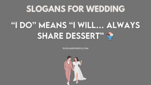 450+ Slogans for Wedding (Catchy Options)