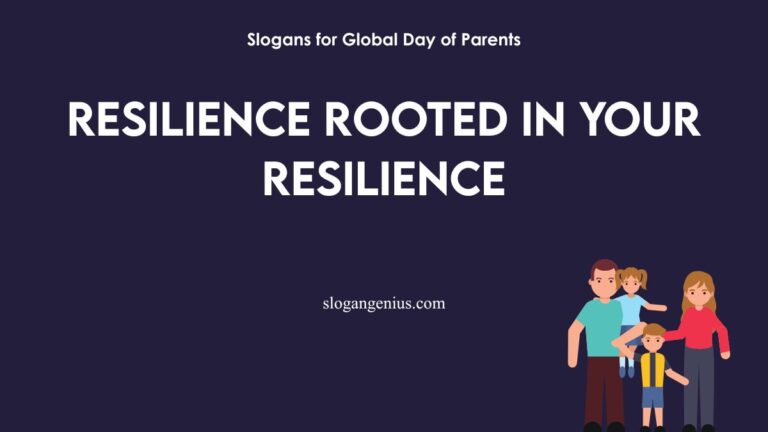 Slogans for Global Day of Parents (Appreciate Their Love)