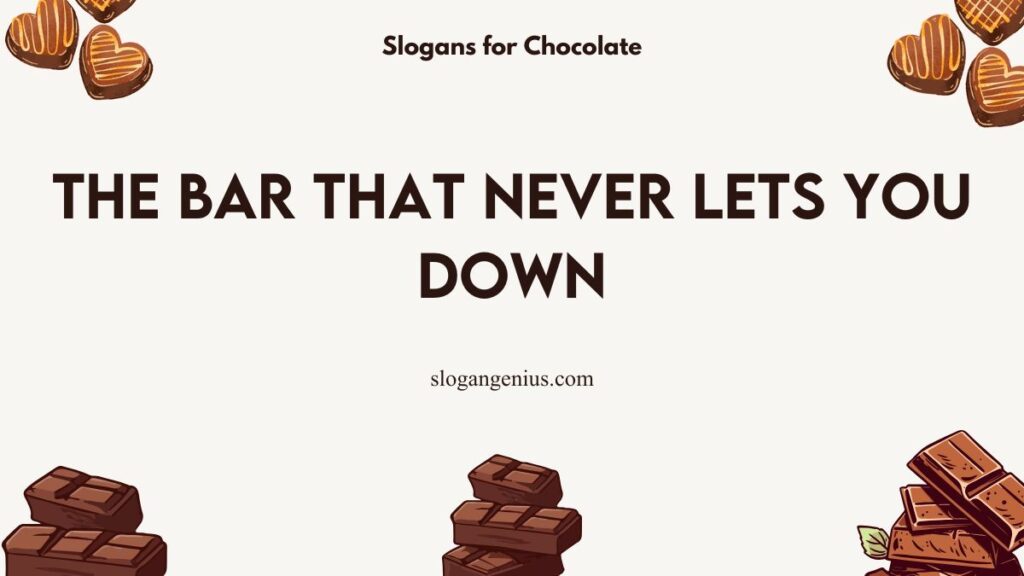 Slogans for Chocolate (Love Every Bite)