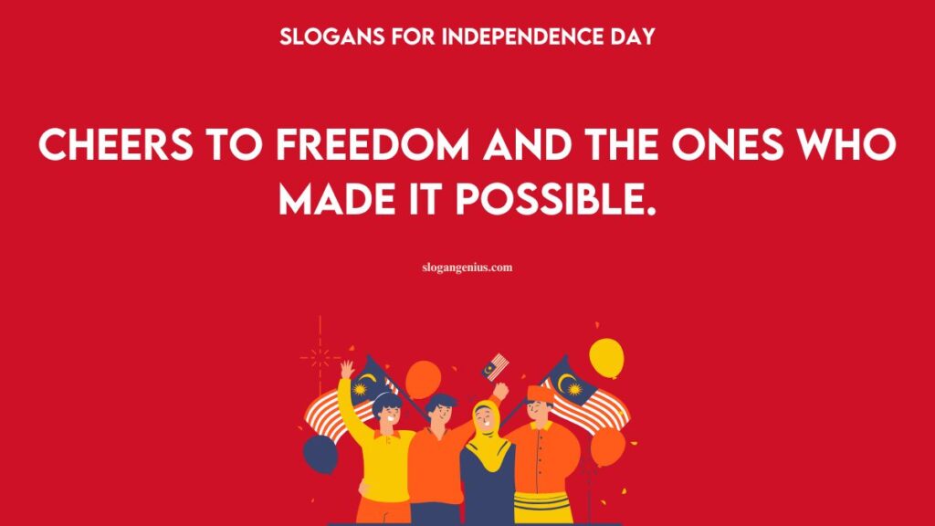 Slogans For Independence Day