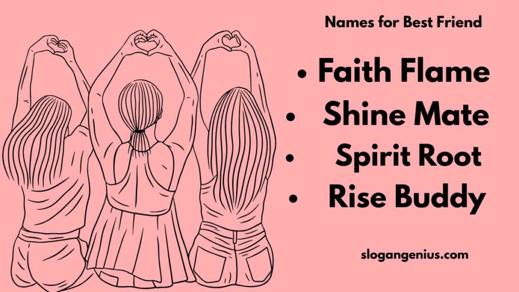 Names for Best Friend (Bold and Heartfelt)