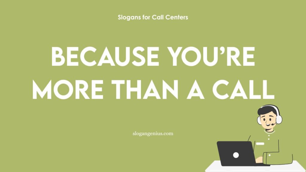 Slogans for Call Centers (Improve Brand Voice)