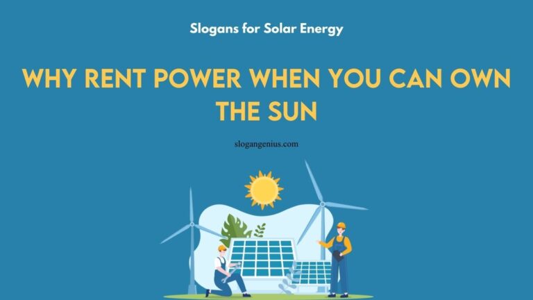 Slogans for Solar Energy (Cut Energy Costs)