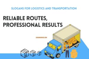 500+ Slogans for Logistics and Transportation (Safe Transit)