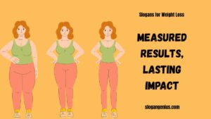 Slogans for Weight Loss (Positive Push)