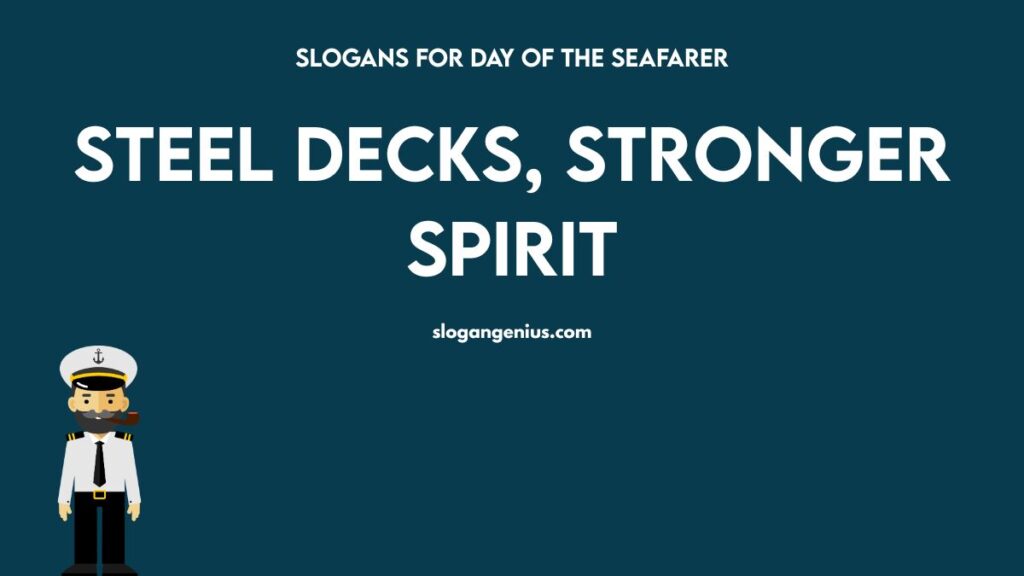 Slogans for Day of the Seafarer (Creative Honor Ideas)