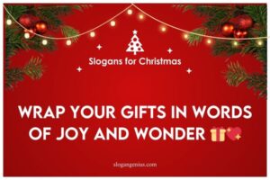 400+ Slogans for Christmas (Spread Cheer)