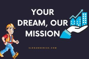 300+ Slogans for Construction Company (Client Appeal)
