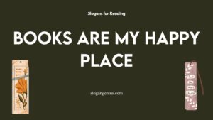 Slogans for Reading (Inspire a Love for Books)