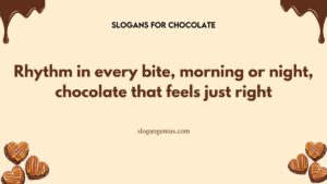 Slogans for Chocolate (Love Every Bite)