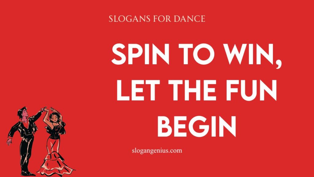 Slogans for Dance (Inspire Every Move)