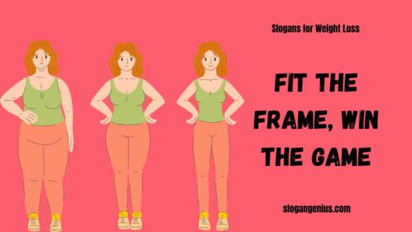 Slogans for Weight Loss (Positive Push)