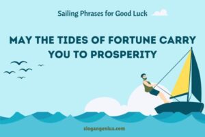 400+ Slogans for Sailing (Set Sail Today)