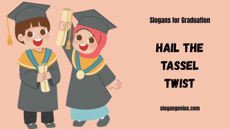 Slogans for Graduation (Unique Flair)
