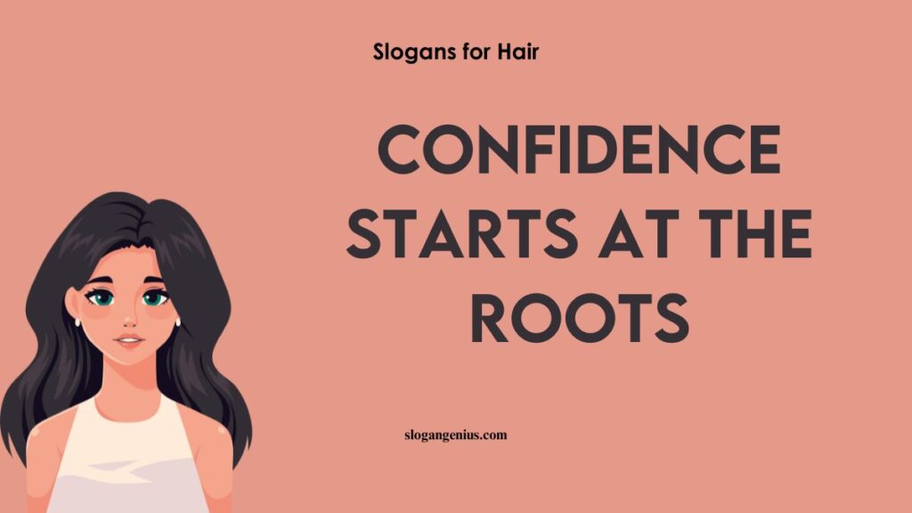 Slogans for Hair (Get Noticed)