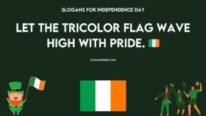 Slogans For Independence Day