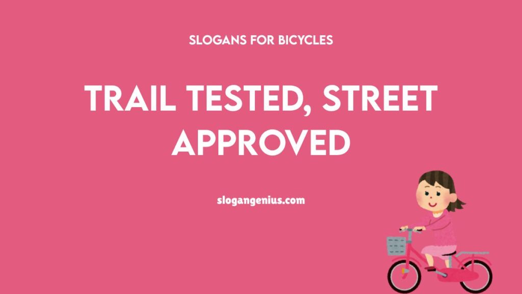 Slogans for Bicycles (Inspire Rider Loyalty)