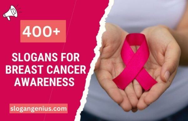 400+ Slogans for Breast Cancer Awareness (Inspire Action)