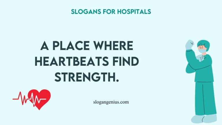 Slogans for Hospitals (Inspiring Care)