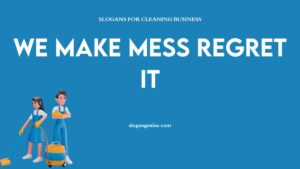 Slogans for Cleaning Business (Stand Out Fast)