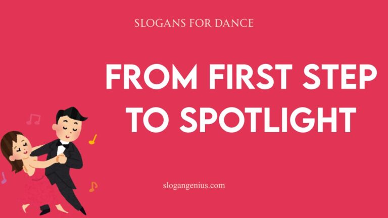 Slogans for Dance (Inspire Every Move)