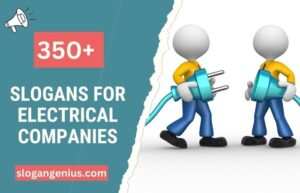 350+ Slogans for Electrical Companies