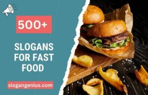 500+ Slogans for Fast Food (Drive More Sales)