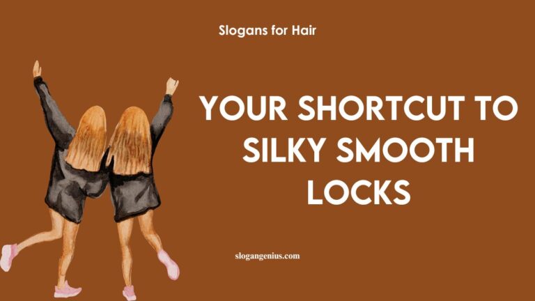 Slogans for Hair (Get Noticed)