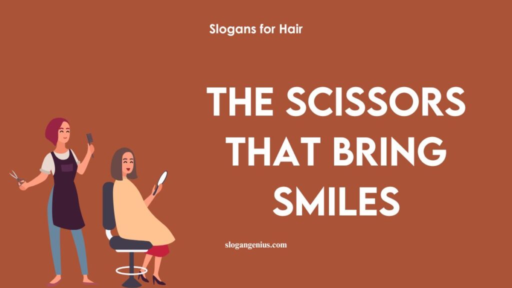 Slogans for Hair (Get Noticed)