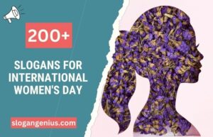 200+ Slogans for International Women's Day (Empower Women)